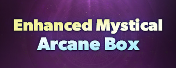 Enhanced Mystical Arcane Box | Dungeon Fighter Online